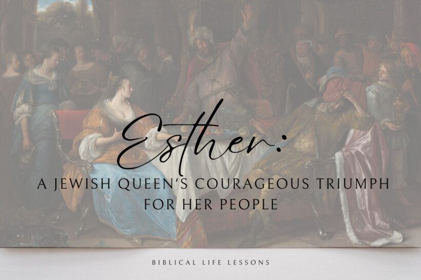 Esther Archives - Biblical Life Lessons