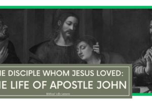 John the Apostle Archives - Biblical Life Lessons