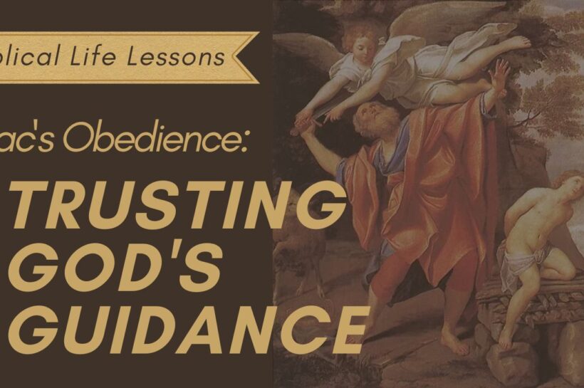 Isaac Archives - Biblical Life Lessons