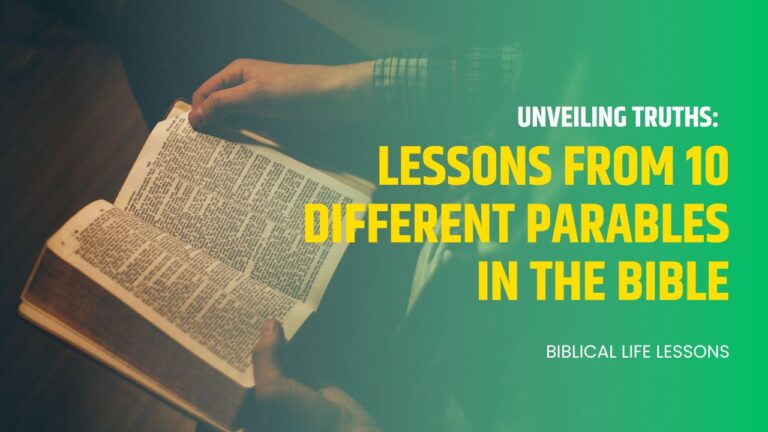 Unveiling Truths: Lessons from 10 Different Parables in the Bible ...