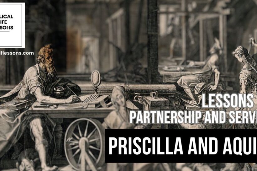 Priscilla and Aquila Archives - Biblical Life Lessons