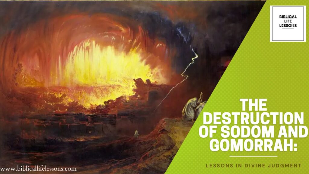 The Destruction of Sodom and Gomorrah: Lessons in Divine Judgment ...