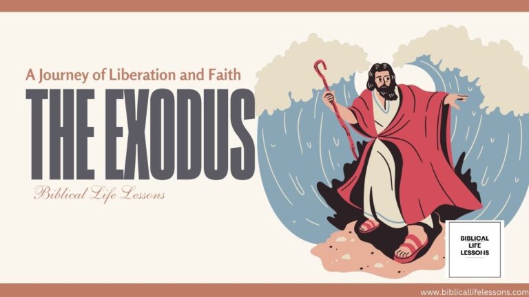 The Exodus: A Journey of Liberation and Faith - Biblical Life Lessons