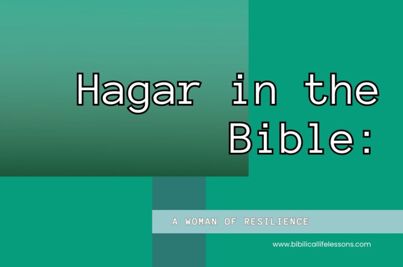 Hagar Archives - Biblical Life Lessons