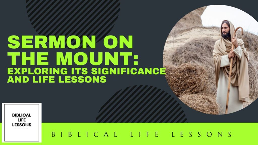 Sermon on the Mount: Exploring Its Significance and Life Lessons ...