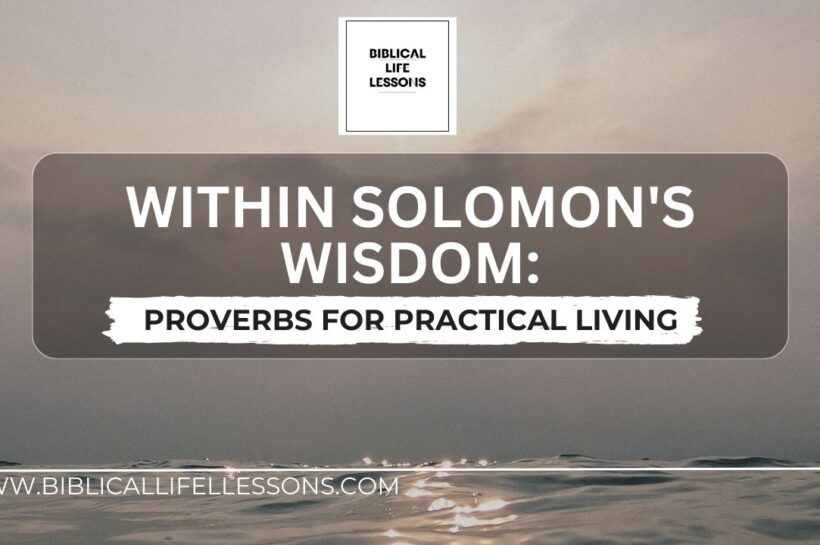 Solomon Archives - Biblical Life Lessons