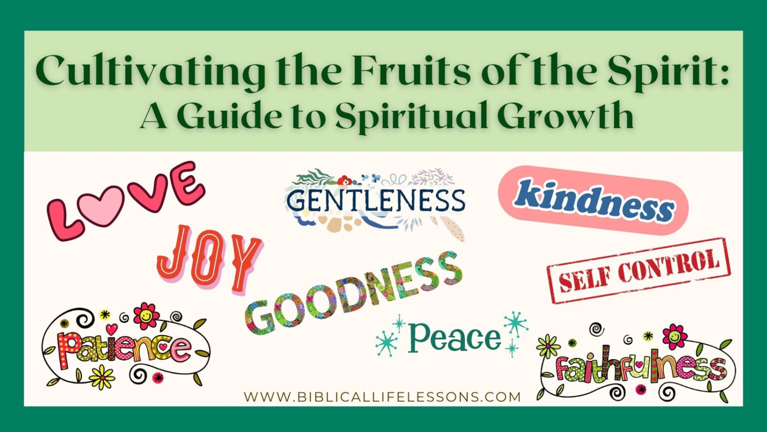 Cultivating the Fruits of the Spirit: A Guide to Spiritual Growth ...