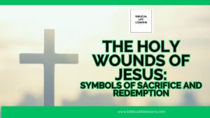 The Holy Wounds of Jesus: Symbols of Sacrifice and Redemption ...