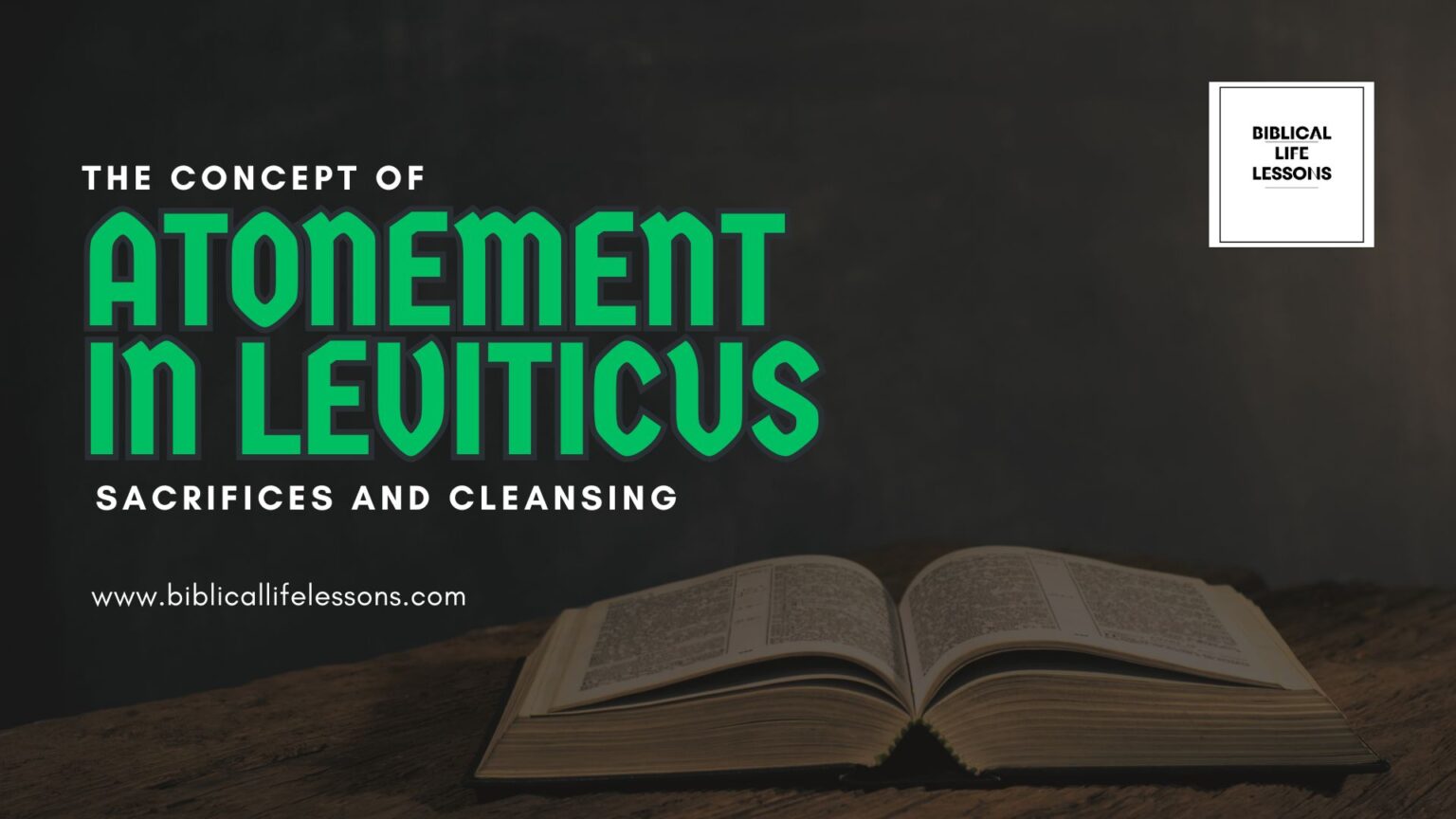 The Concept of Atonement in Leviticus: Sacrifices and Cleansing ...