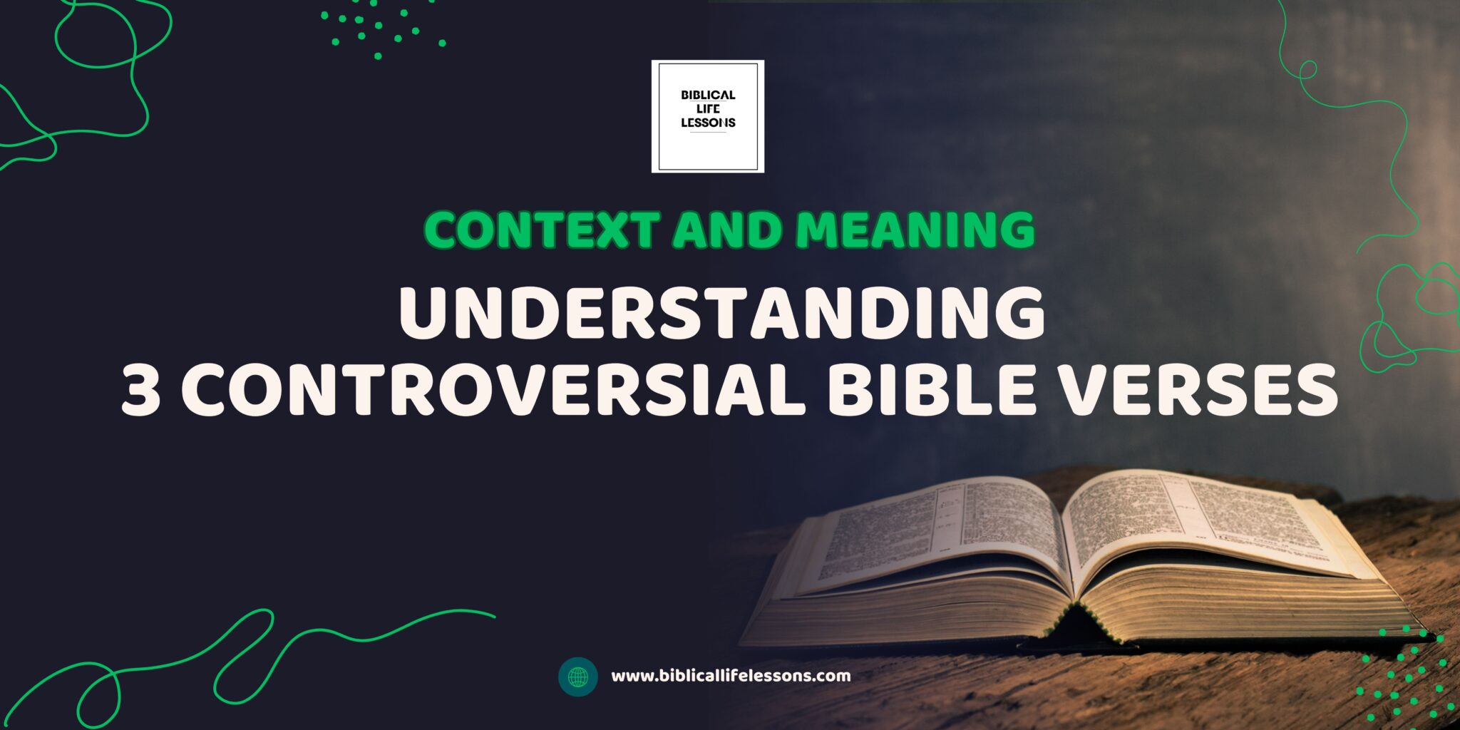Understanding 3 Controversial Bible Verses: Context and Meaning ...